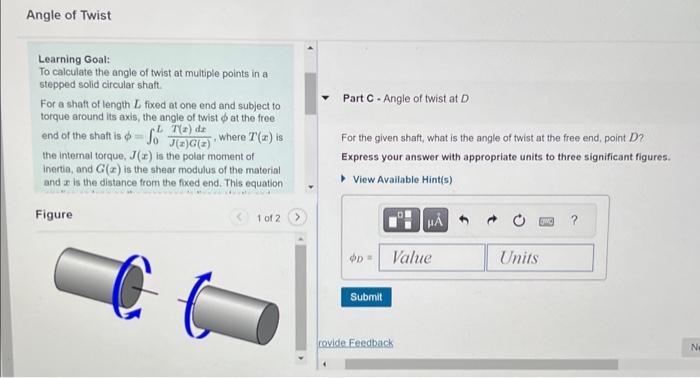 Solved Learning Goal: To calculate the angle of twist at | Chegg.com