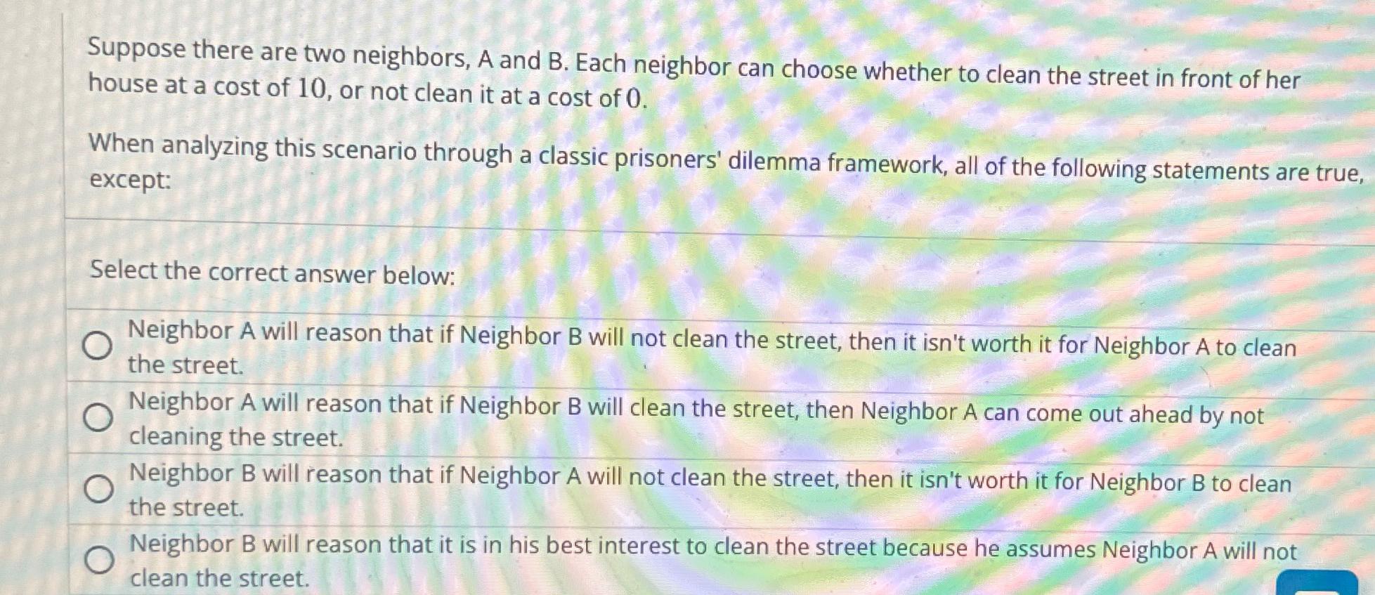 Solved Suppose there are two neighbors, A and B. ﻿Each | Chegg.com