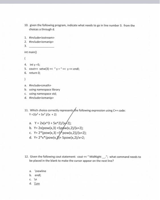 Solved 10 Given The Following Program Indicate What Needs