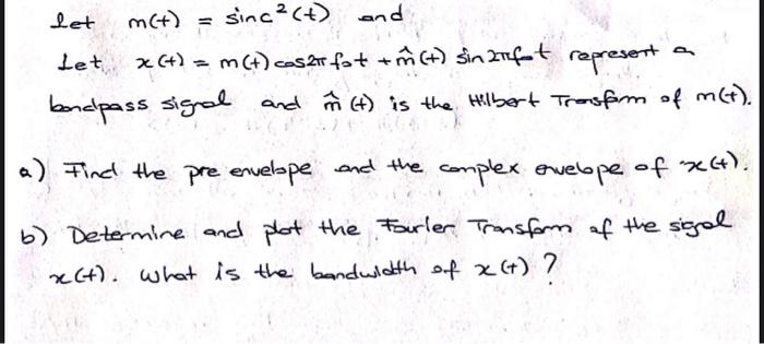 Solved Let m(t)=sinc2(t) and Let | Chegg.com