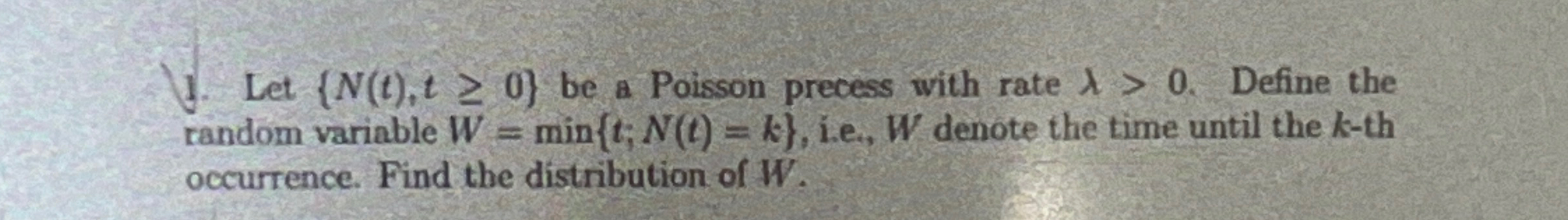 Solved Let {N(t),t≥0} ﻿be a Poisson precess with rate λ>0. | Chegg.com