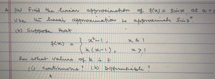 Solved (a) Find the liniar approximation of f(x)=sinx at ar | Chegg.com