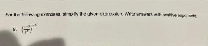 Solved For the following exercises, simplify the given | Chegg.com