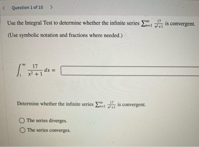 Solved Use the Integral Test to determine whether the | Chegg.com