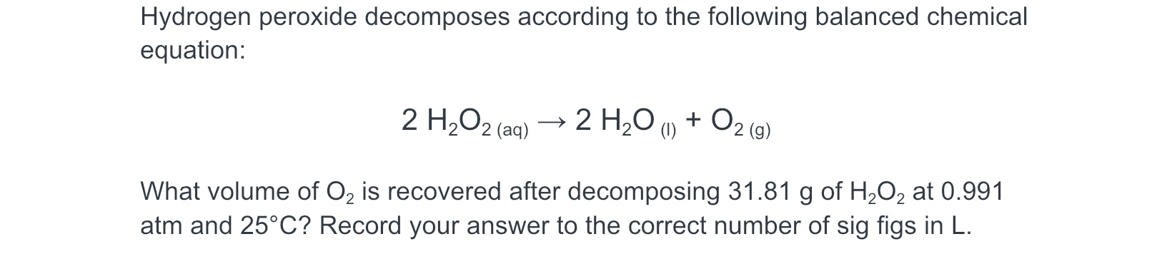 Solved Hydrogen peroxide decomposes according to the | Chegg.com