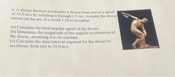 Solved 6. A discus thrower accelerates a discus from rest to | Chegg.com