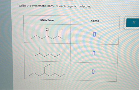 Solved Write the systematic name of each organic | Chegg.com