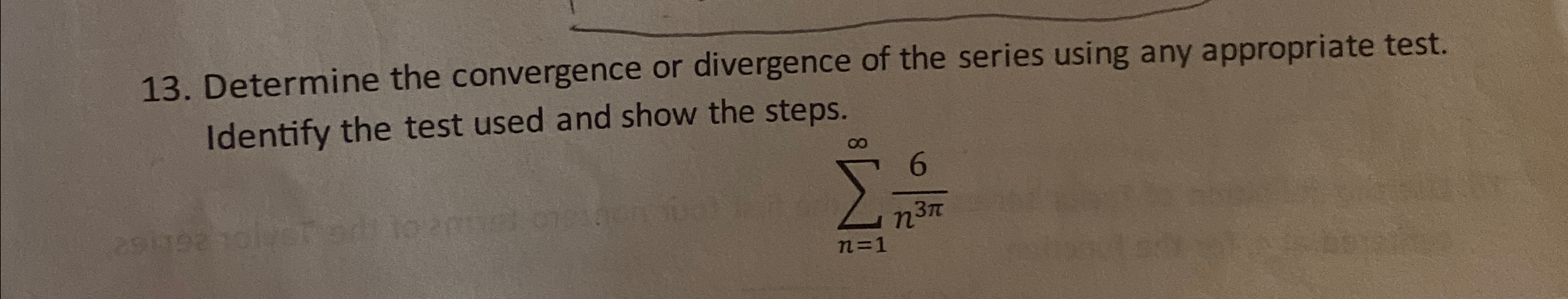 Solved Determine the convergence or divergence of the series | Chegg.com