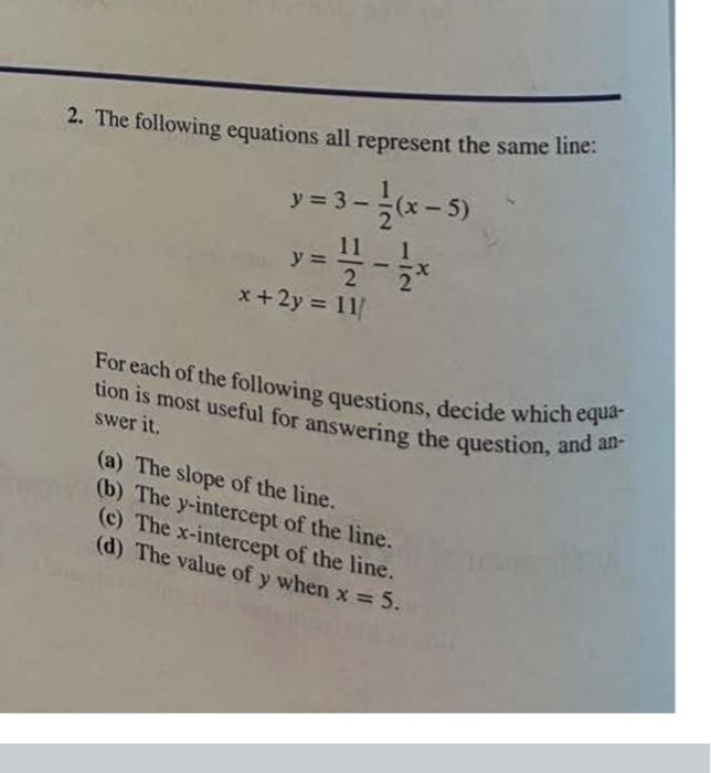 Solved 2. The following equations all represent the same | Chegg.com