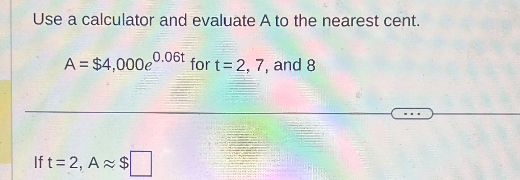 Solved Use a calculator and evaluate A to the nearest | Chegg.com