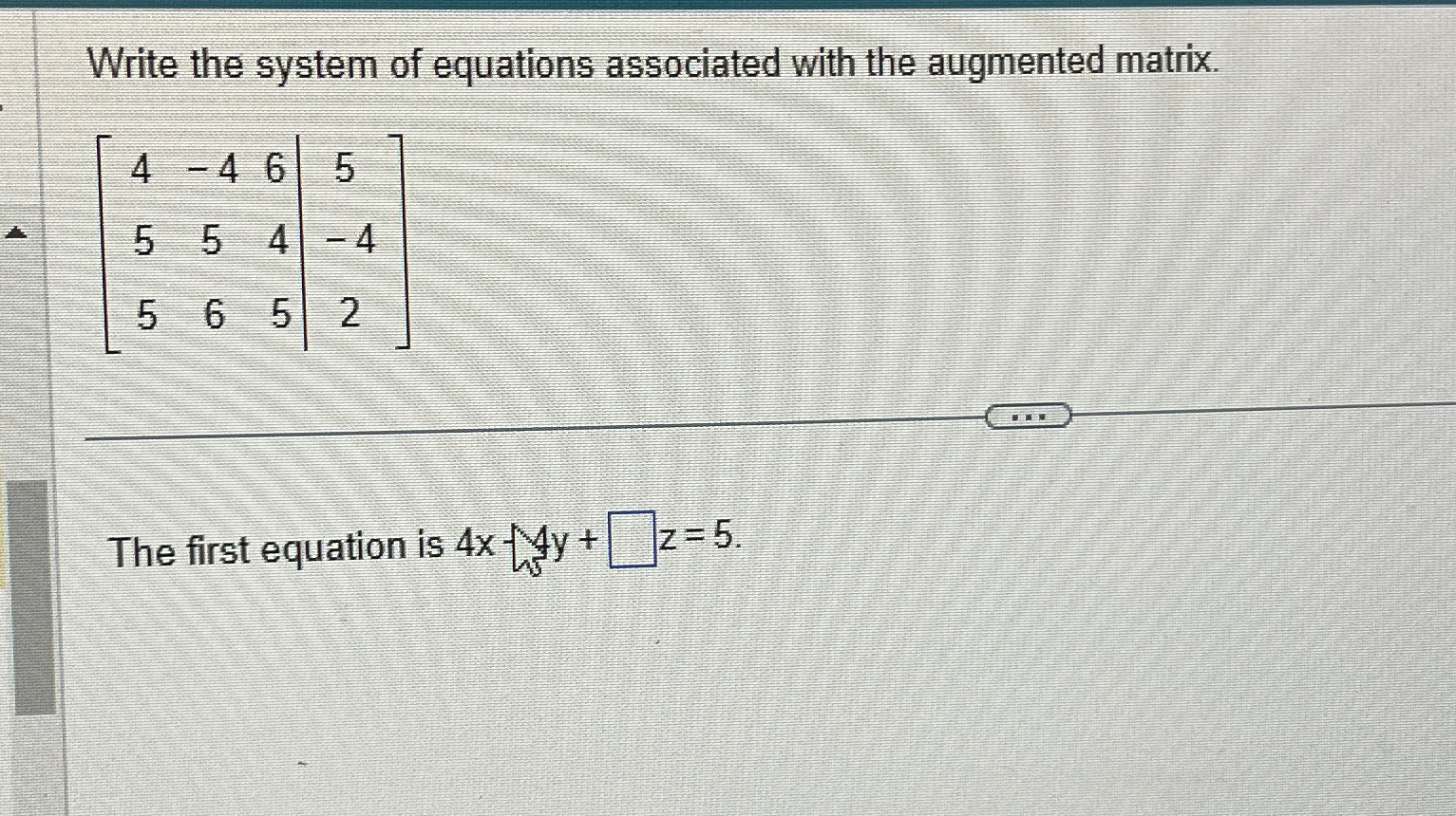 Solved Write The System Of Equations Associated With The