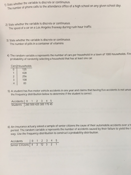 Solved 1) State whether the variable is discrete or | Chegg.com