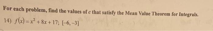 Solved For each problem, find the values of c that satisfy | Chegg.com