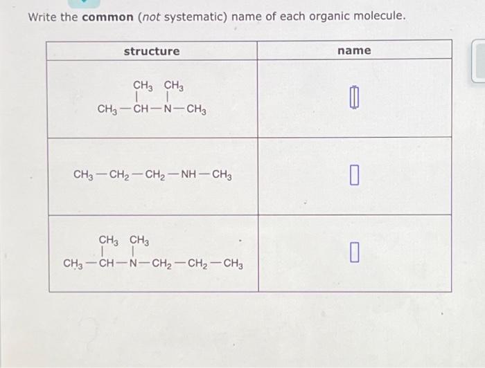 Solved Write the common (not systematic) name of each | Chegg.com
