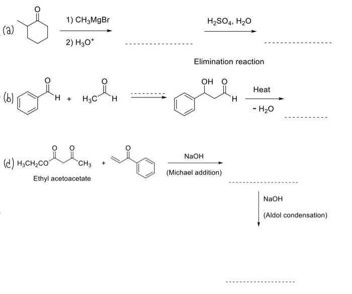 Solved 1) CH3MgBr H2SO4, H20 (a) 2) H30+ Elimination | Chegg.com