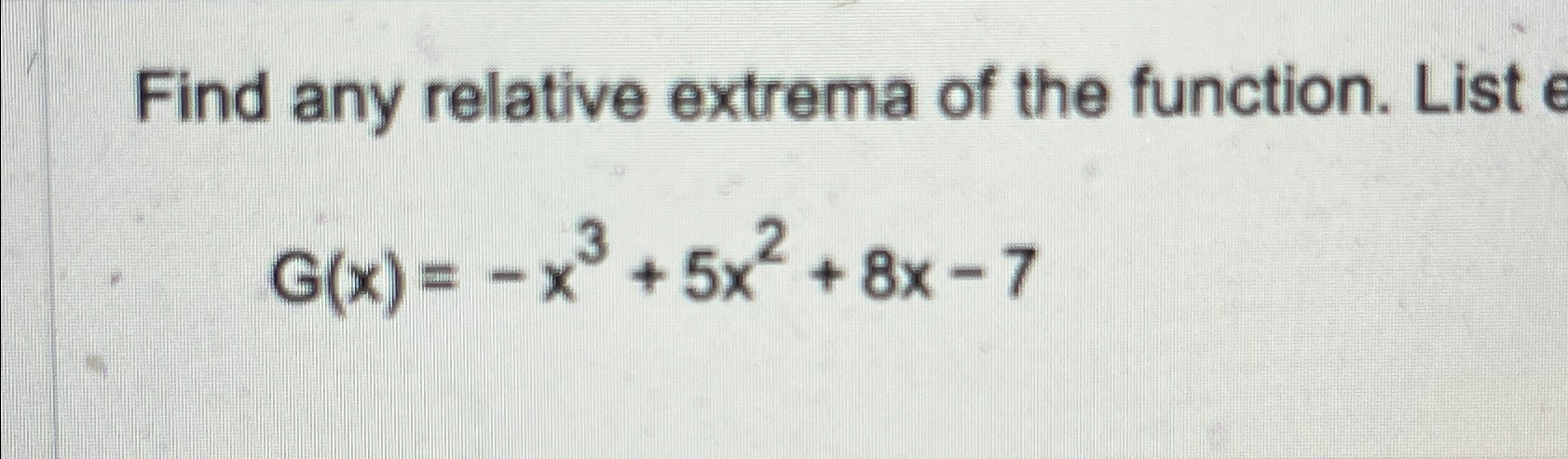 Solved Find any relative extrema of the function. | Chegg.com