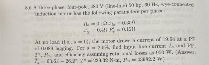 Solved 8.6 A three-phase, four-pole, 480 V (line-line) | Chegg.com
