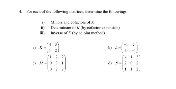 Solved For each of the following matrices, determine the | Chegg.com