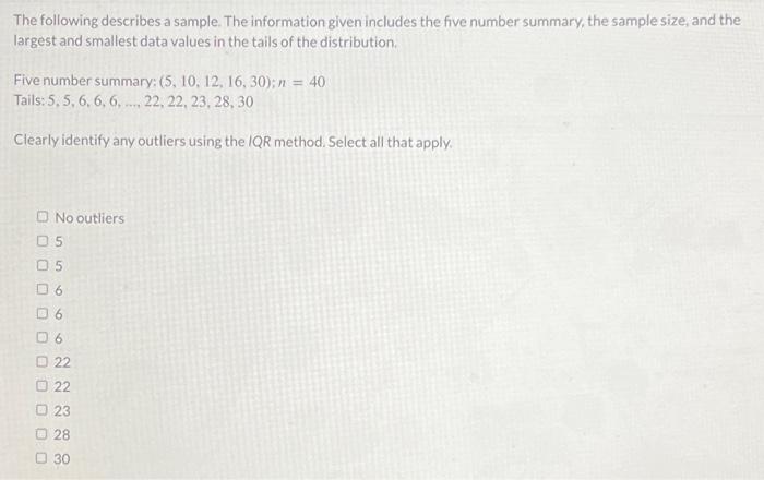 Solved Clearly identify any outliners using the IQR method | Chegg.com