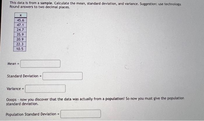 Solved This data is from a sample. Calculate the mean, | Chegg.com