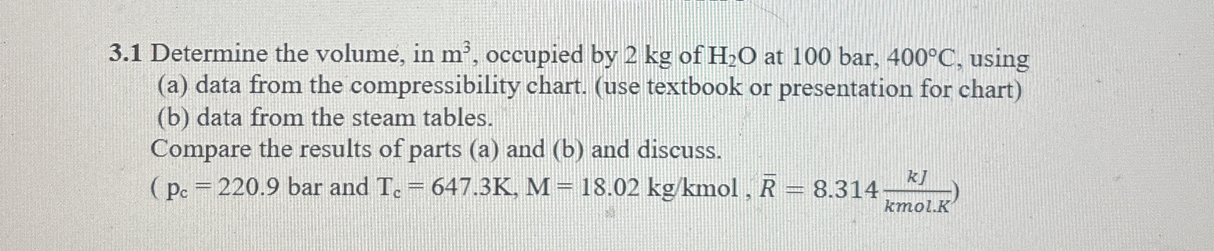 Solved 3.1 ﻿Determine the volume, in m3, ﻿occupied by 2 ﻿kg | Chegg.com