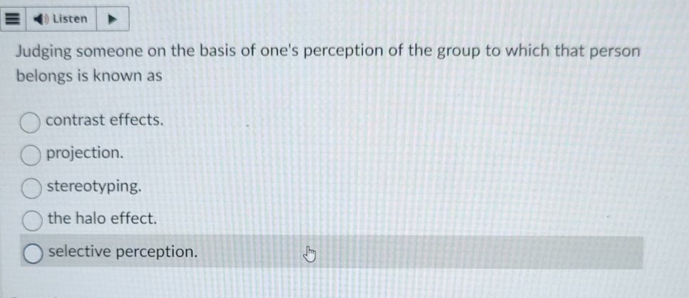 Solved Judging someone on the basis of one's perception of | Chegg.com