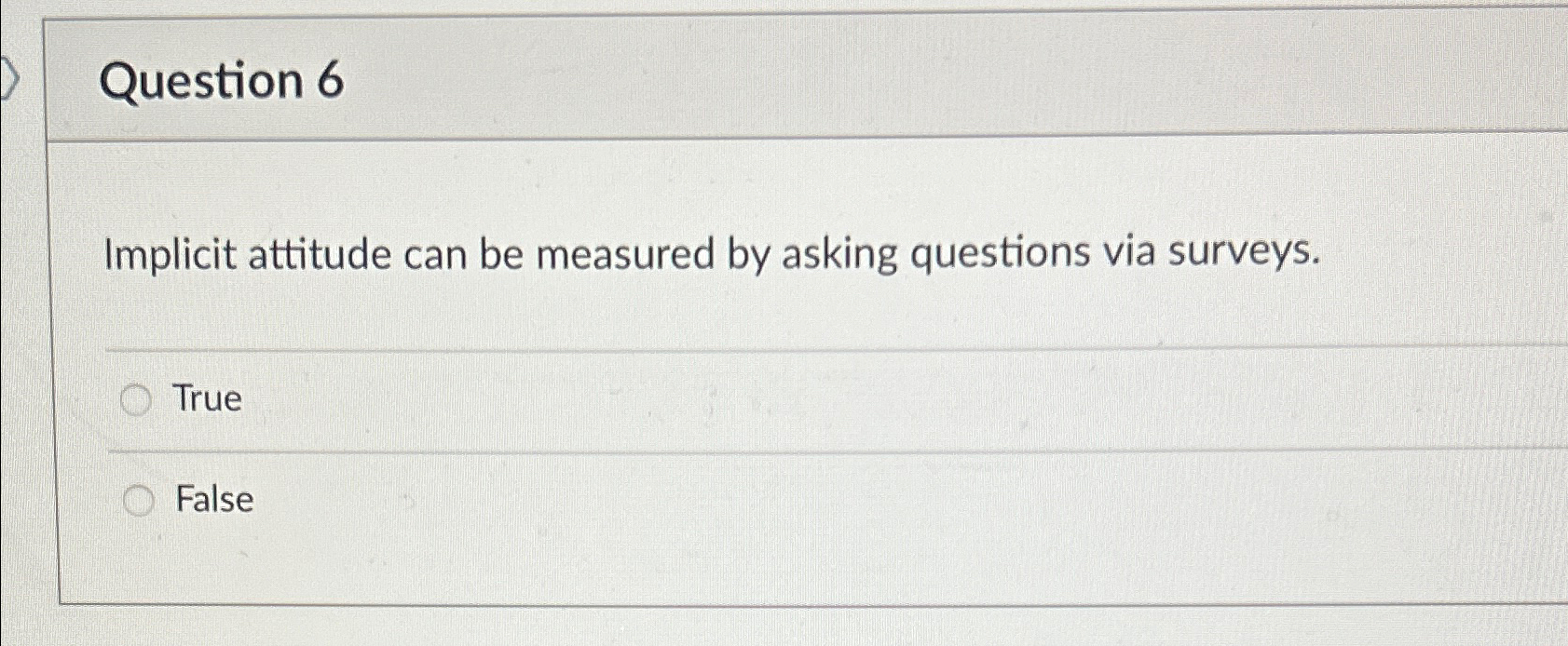 Solved Question 6Implicit attitude can be measured by asking | Chegg.com