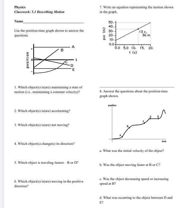Solved Physics Classwork: 5.1 Describing Motion 7. Write an | Chegg.com