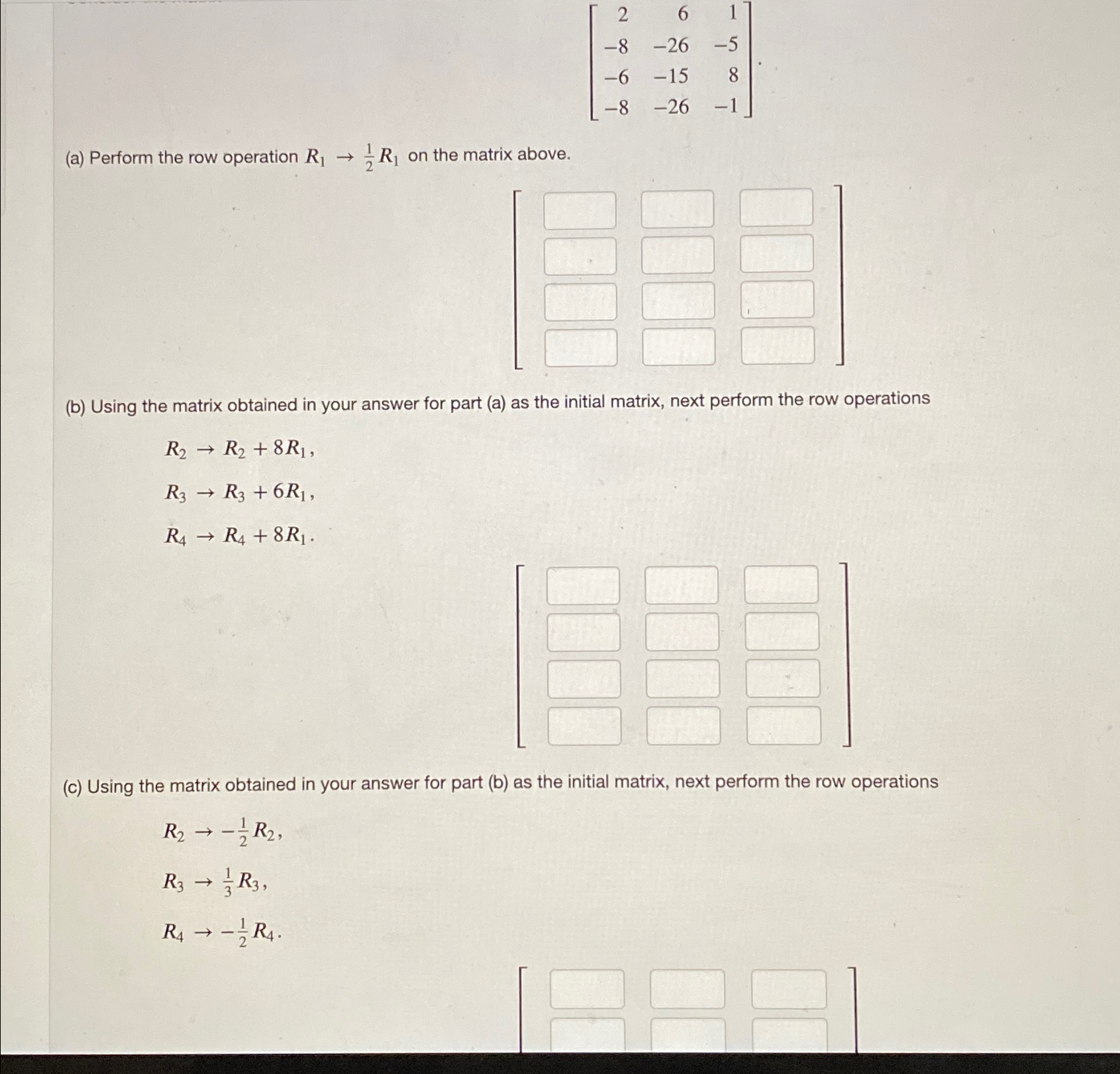 Solved [261-8-26-5-6-158-8-26-1](a) ﻿Perform the row | Chegg.com