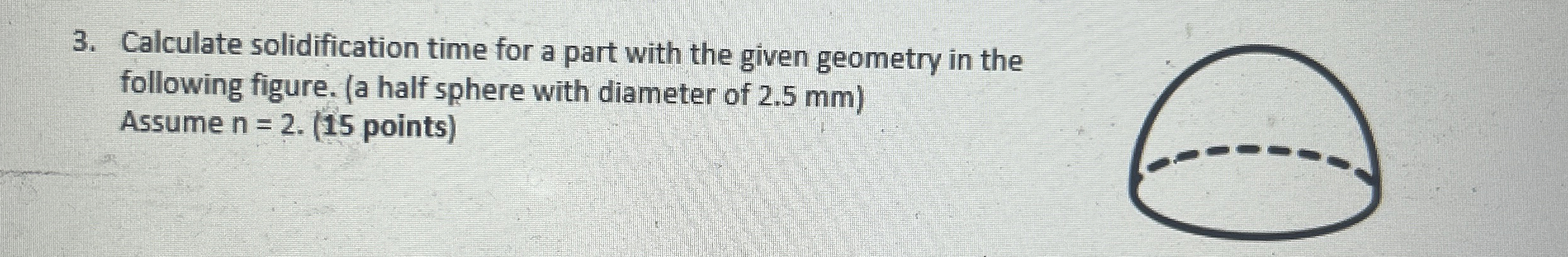 Solved Calculate solidification time for a part with the | Chegg.com