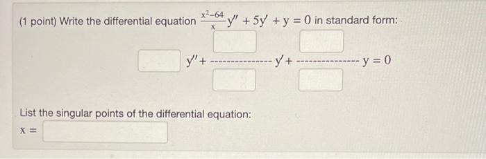 Solved (1 point) Write the differential equation | Chegg.com