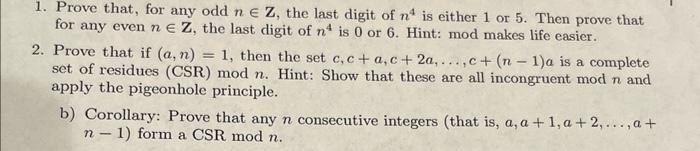 Solved 1. Prove that, for any odd n∈Z, the last digit of n4 | Chegg.com