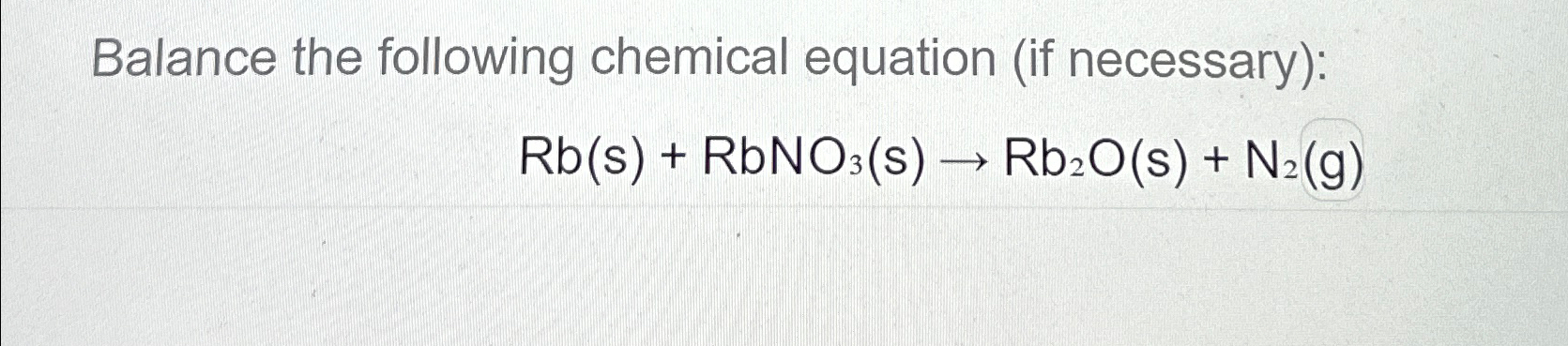 Solved Balance the following chemical equation (if | Chegg.com