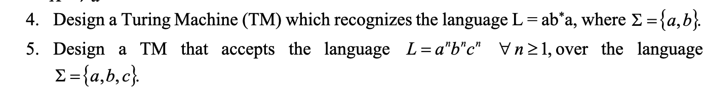 Solved Design a Turing Machine (TM) ﻿which recognizes the | Chegg.com