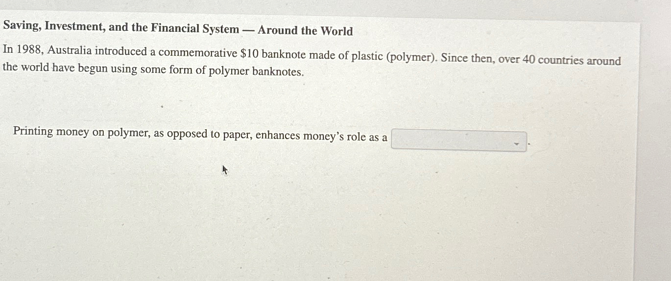 Solved Saving, Investment, and the Financial System — | Chegg.com