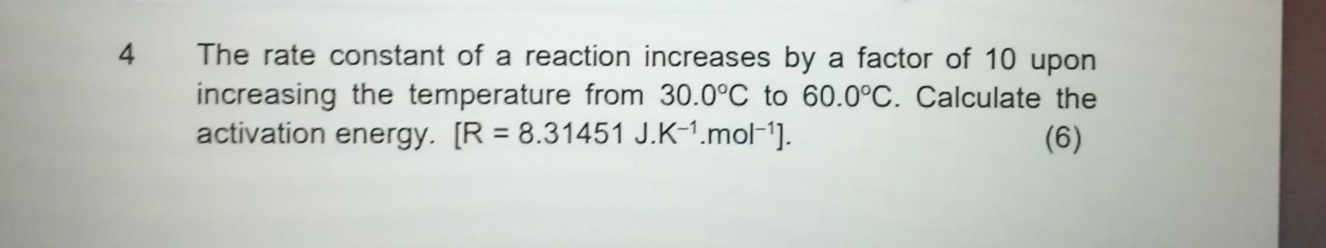 Solved The rate constant of a reaction increases by a factor | Chegg.com
