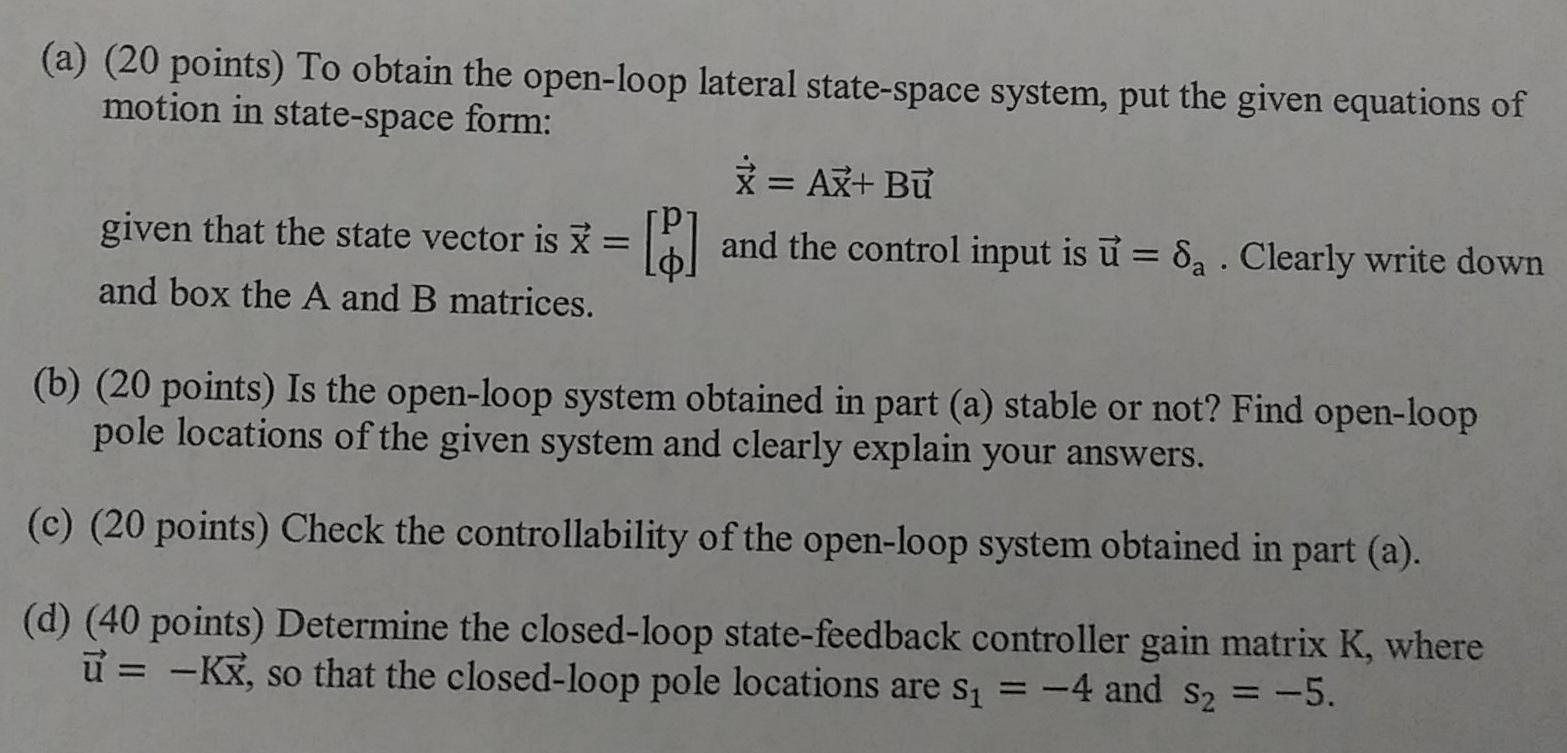 Solved The open-loop lateral (rolling) motion of an aircraft | Chegg.com