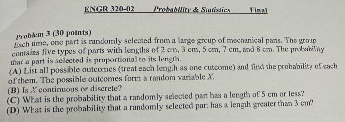 Solved Problem 3 (30 points) Each time, one part is randomly | Chegg.com