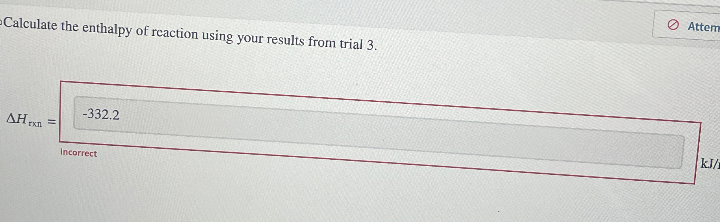 Calculate the enthalpy of reaction using your results | Chegg.com