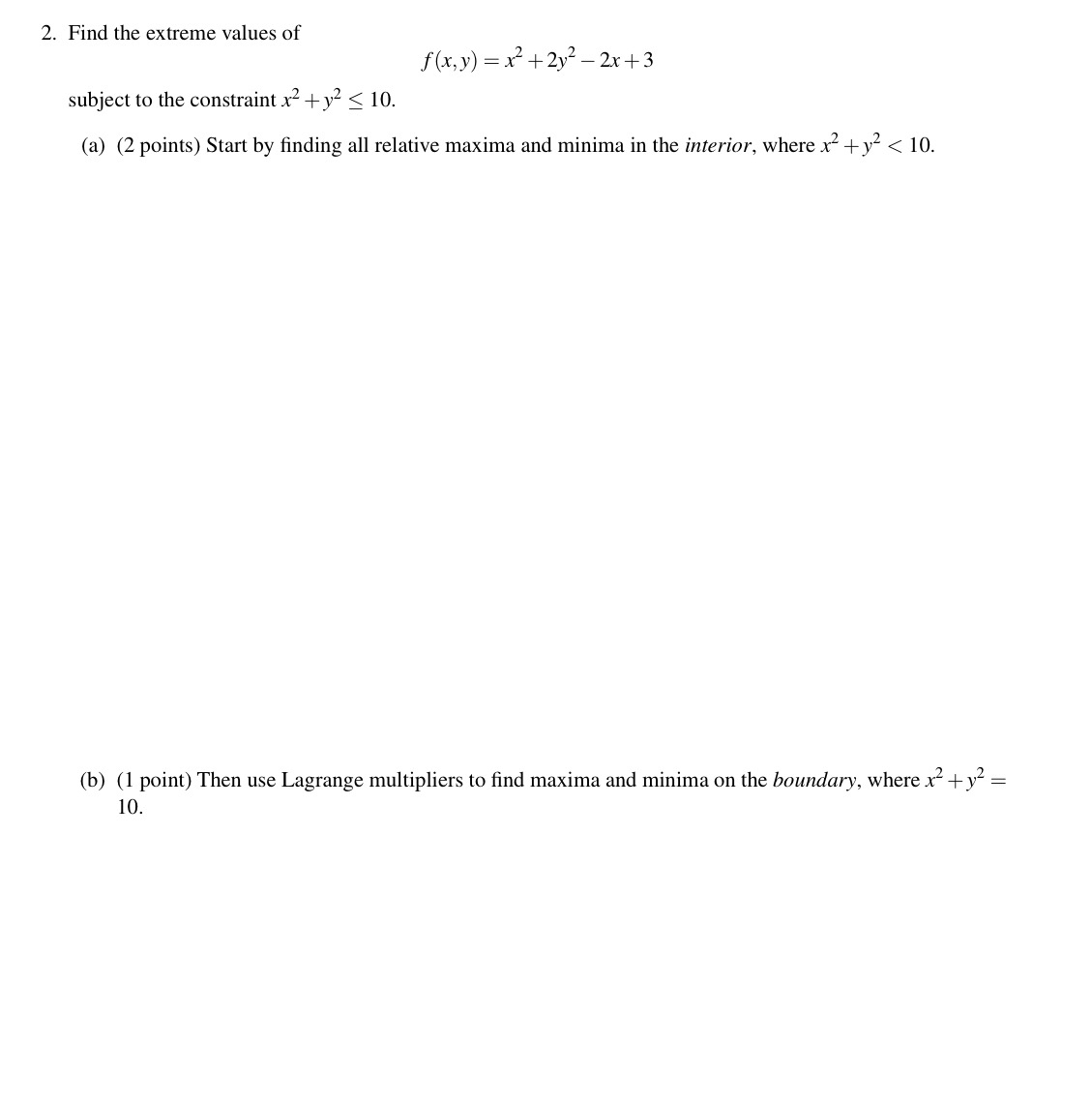 Solved Find the extreme values off(x,y)=x2+2y2-2x+3subject | Chegg.com