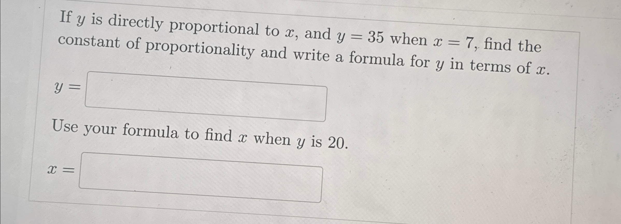 Solved If y ﻿is directly proportional to x, ﻿and y=35 ﻿when | Chegg.com