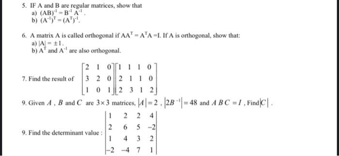 Solved 5. IF A and B are regular matrices, show that a) | Chegg.com