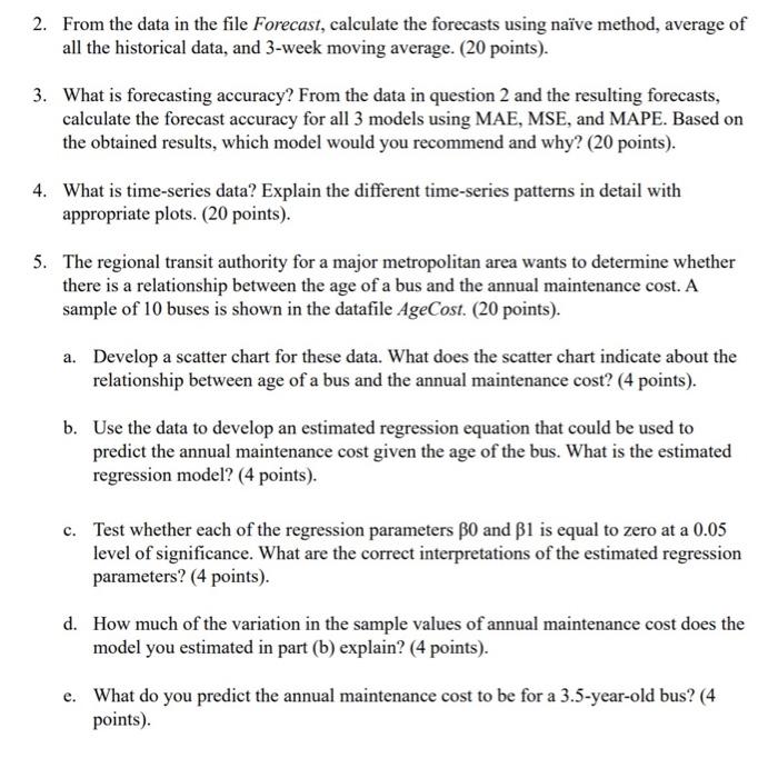 Solved 2. From the data in the file Forecast, calculate the | Chegg.com
