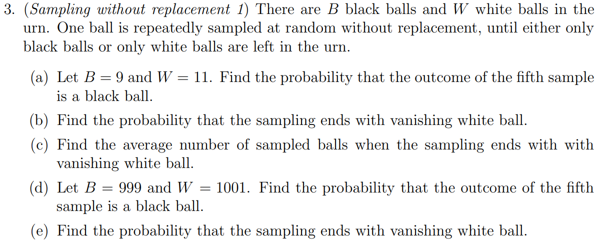 Solved (Sampling without replacement) ﻿There are B ﻿black | Chegg.com