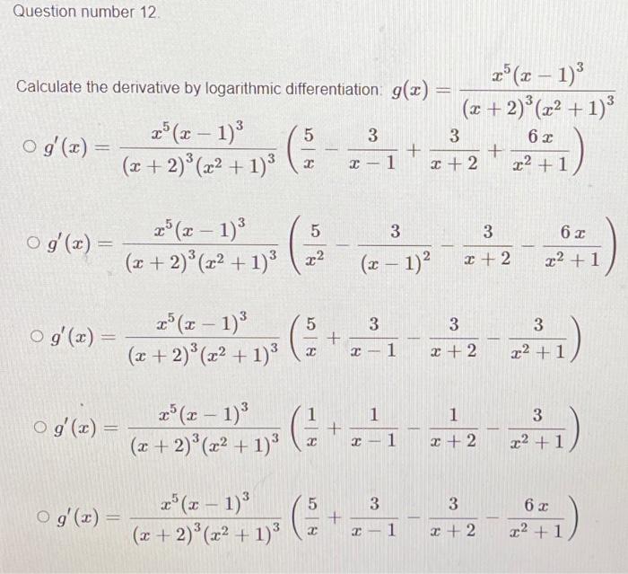 Solved Question number 12 . Calculate the derivative by | Chegg.com