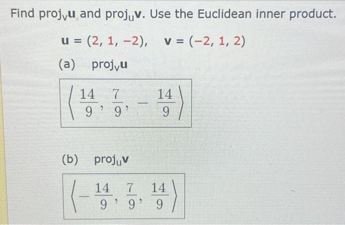 Solved Find proj,u and projuv. Use the Euclidean inner | Chegg.com