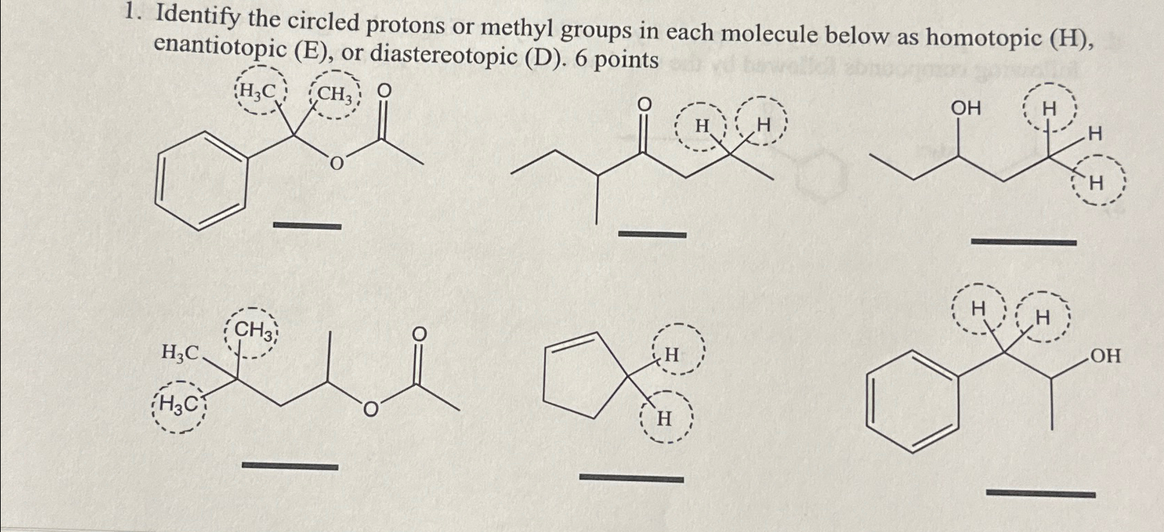 Solved Identify the circled protons or methyl groups in each | Chegg.com