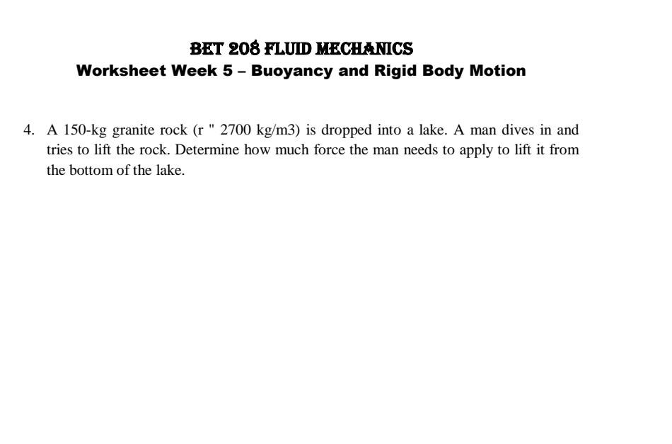 Solved BET 208 FLUID MECHANICS Worksheet Week 5 - Buoyancy | Chegg.com