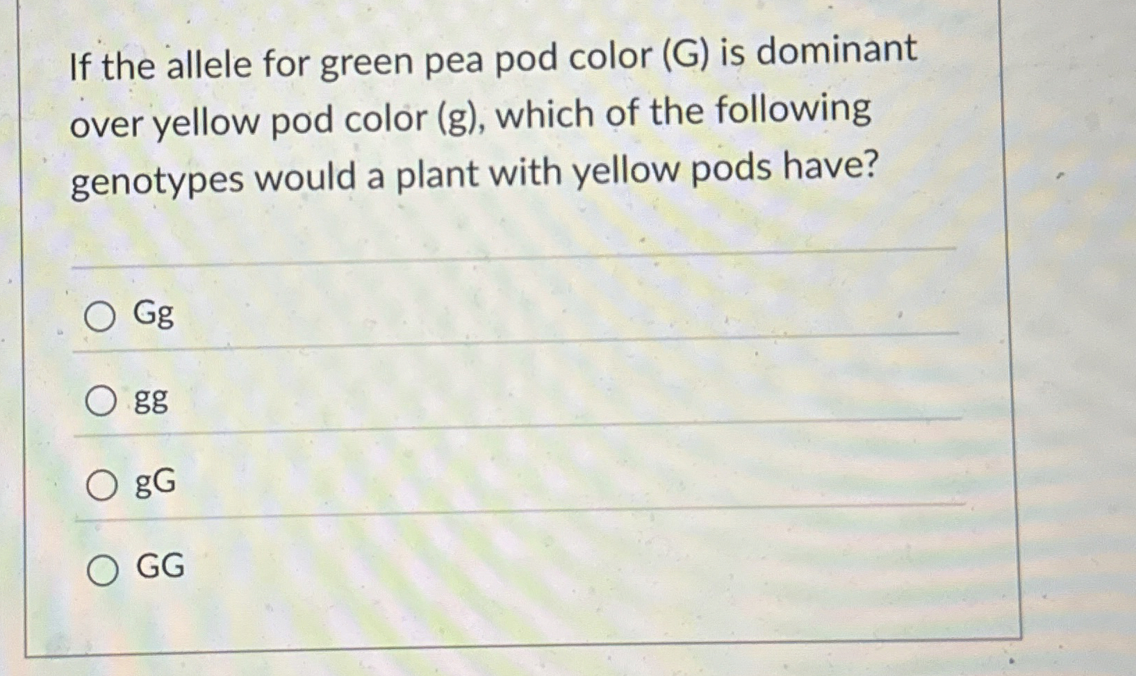 Solved If the allele for green pea pod color (G) ﻿is | Chegg.com