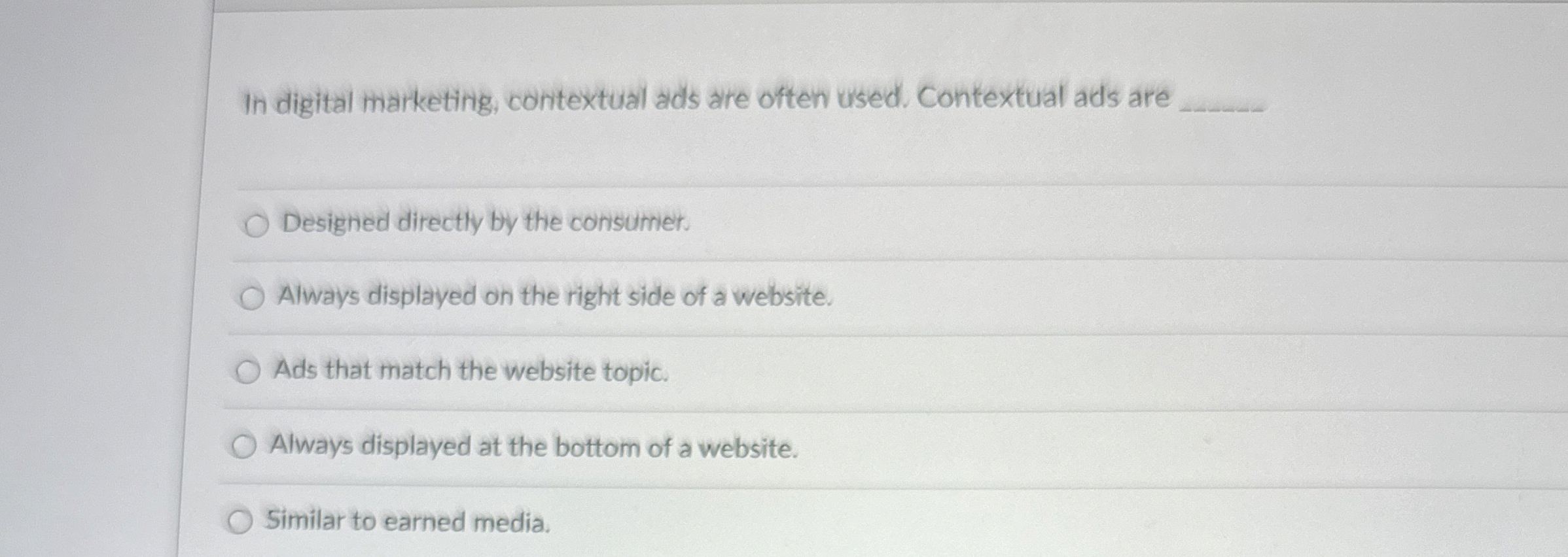 Solved In digital marketing, contextual ads are often used. | Chegg.com